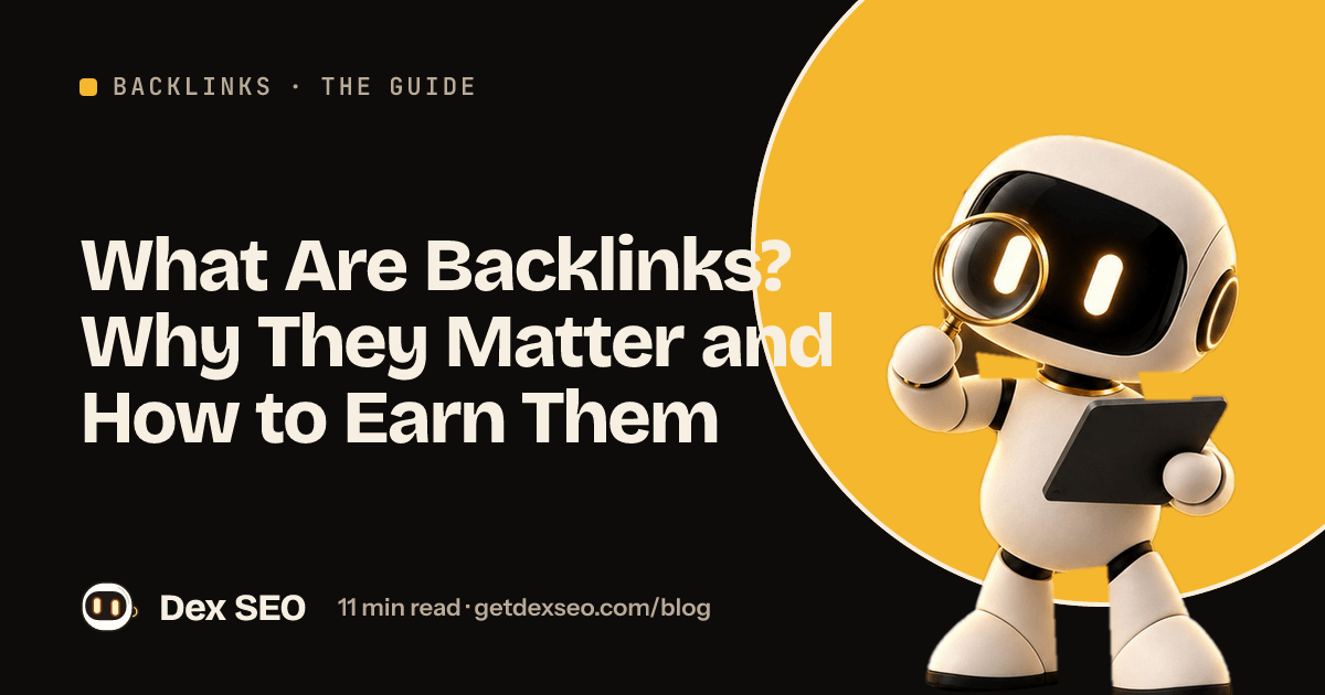 What Are Backlinks? Why They Matter and How to Earn Them